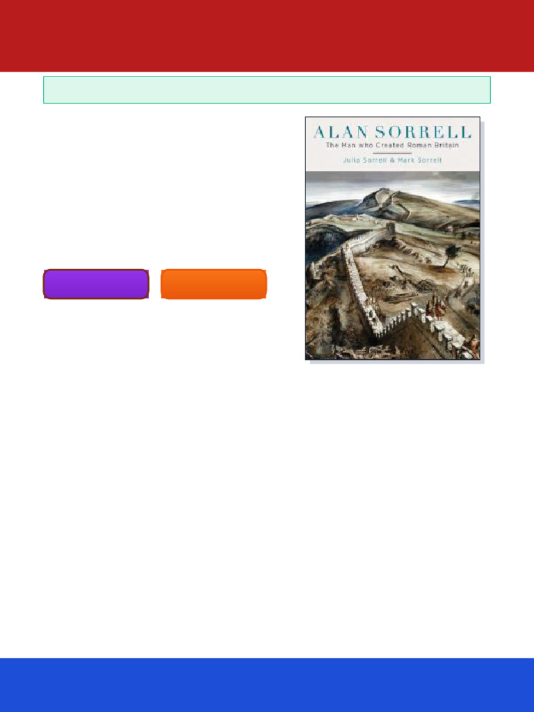 Alan Sorrell The Man Who Created Roman Britain 1st Edition Julia ...
