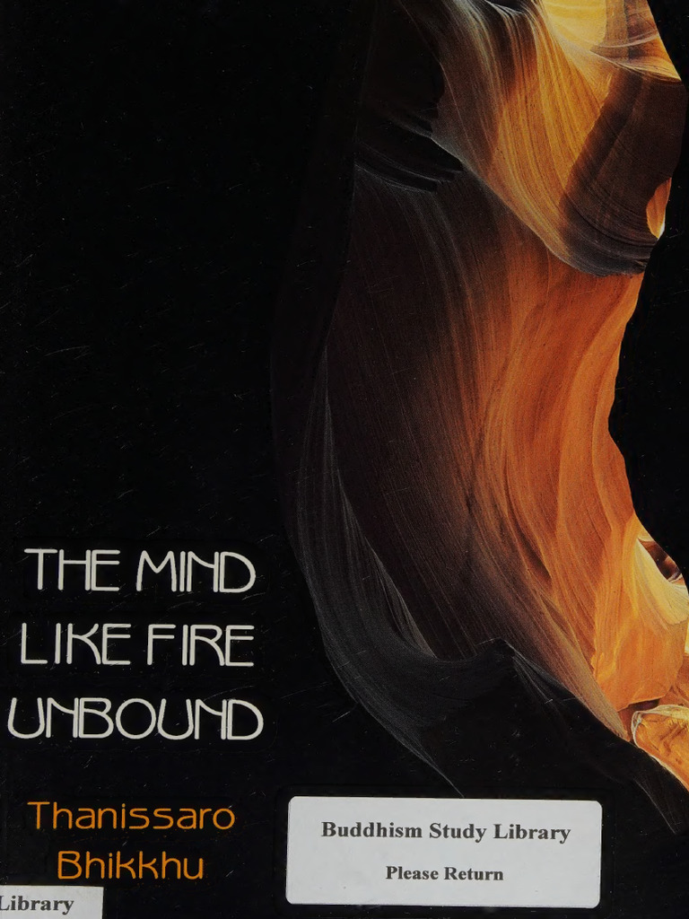 Mind Like Fire Unbound: Buddhist Insights | PDF | Nirvana | Nāstika