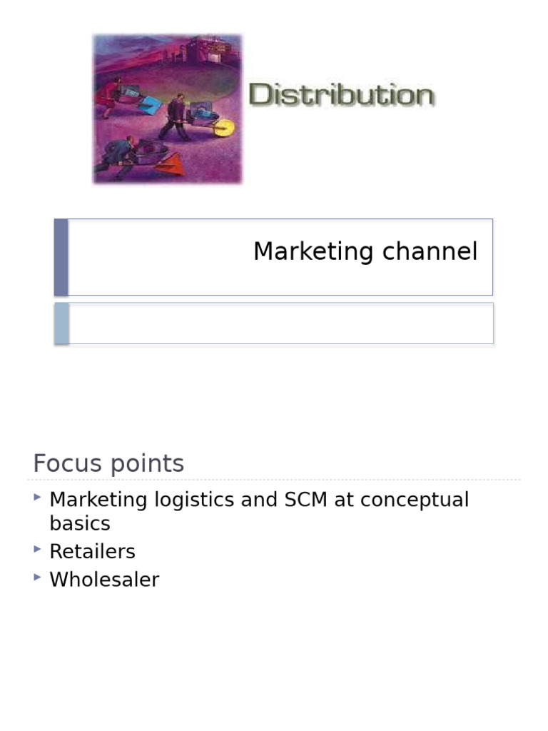 Marketing Channel (Distribution) | PDF | Retail | Supply Chain