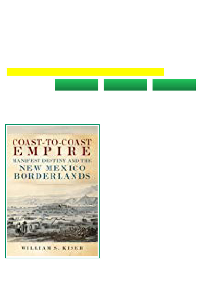 (Ebook) Coast-to-Coast Empire: Manifest Destiny and The New Mexico ...