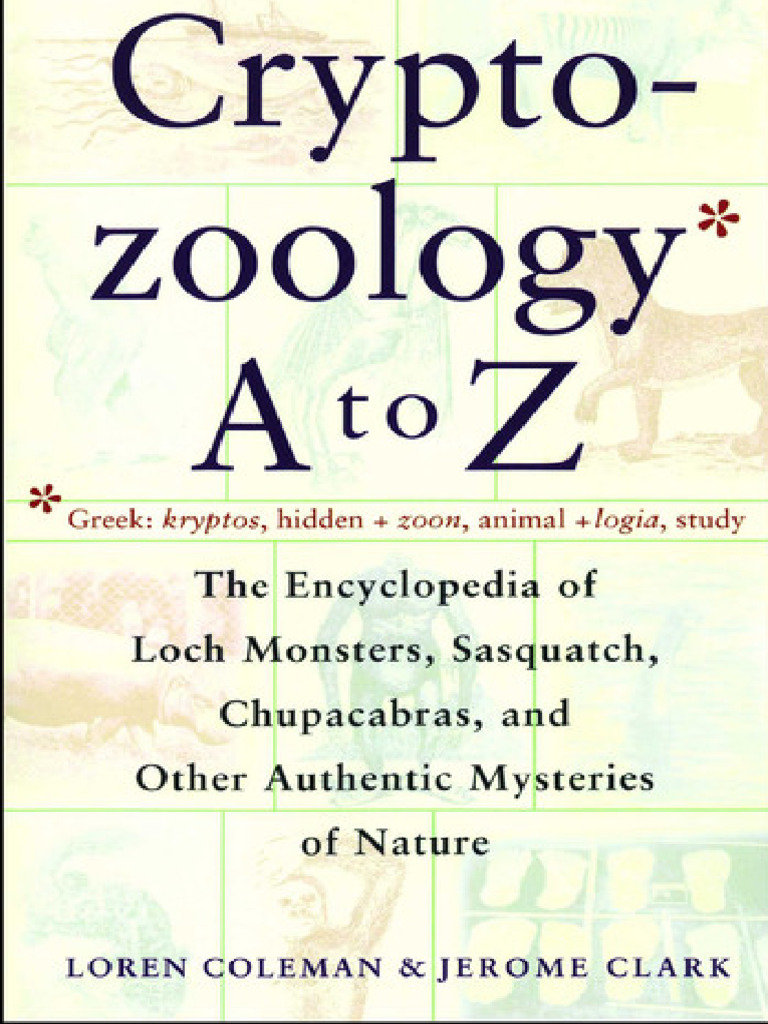 Cryptozoology A To Z: The Encyclopedia of Loch Monsters Sasquatch ...