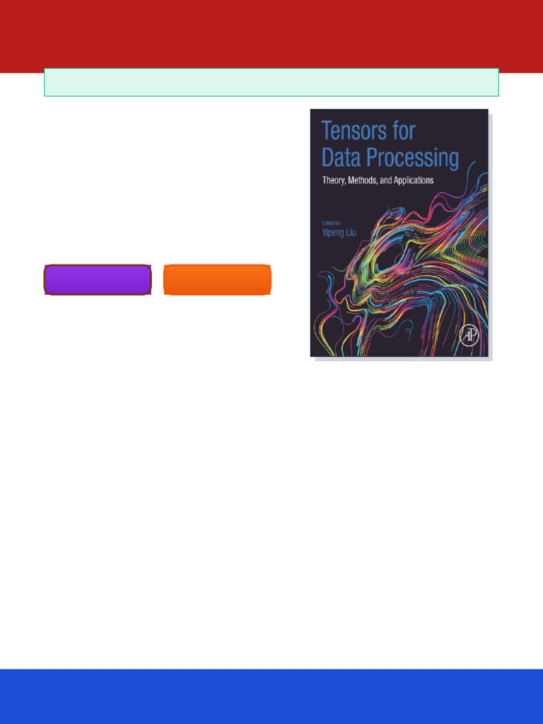 Tensors for Data Processing 1st Edition Yipeng Liu complete full ebook | PDF | Principal ...