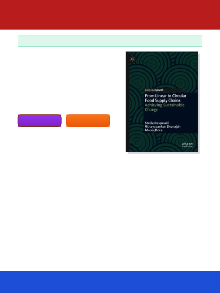 From Linear To Circular Food Supply Chains: Achieving Sustainable ...