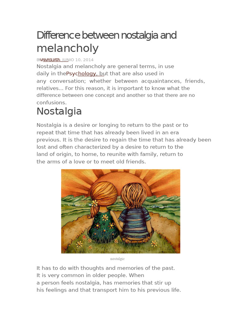 Nostalgia vs Melancholy Explained | PDF | Nostalgia | Depression (Mood)