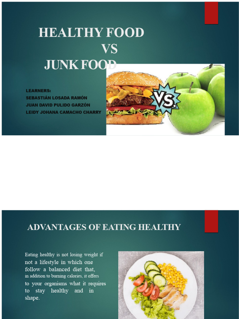 Junk Food Vs Healthy Food-1 | PDF | Healthy Diet | Foods