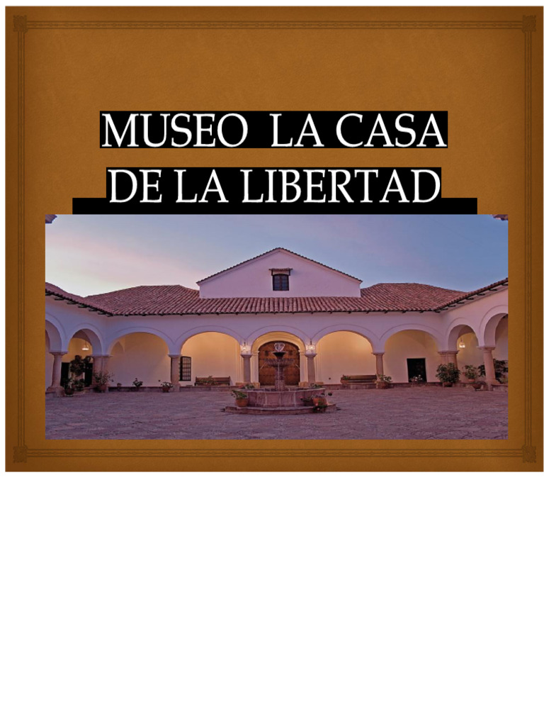 House of Freedom: Bolivia's Independence History | PDF