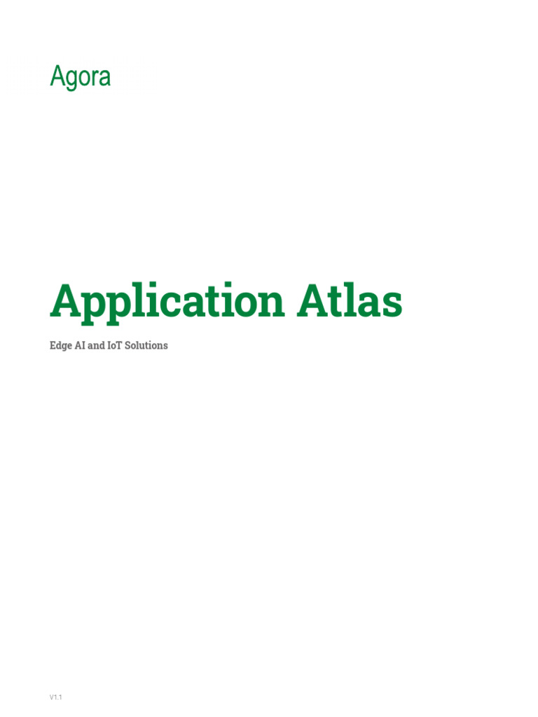 Agora Application Atlas | PDF | Internet Of Things | Artificial ...