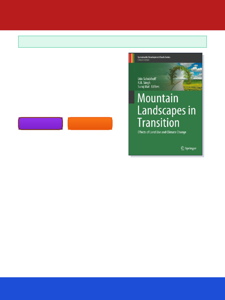 Mountain Landscapes in Transition Effects of Land Use and Climate ...