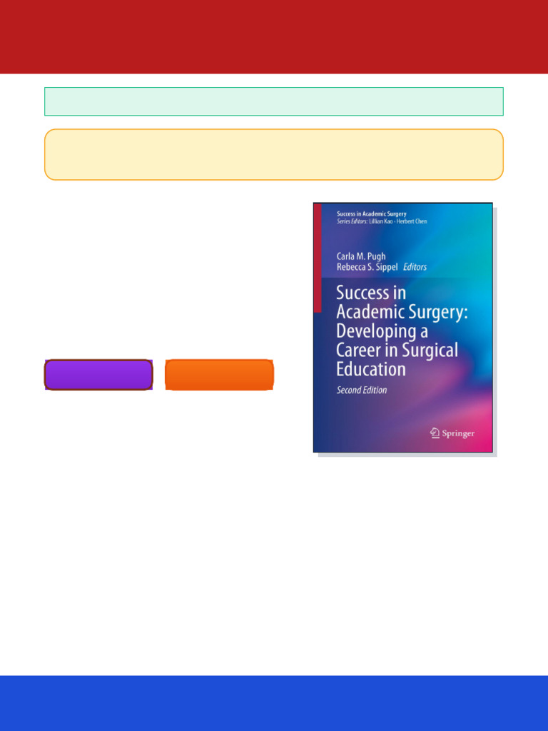 Success in Academic Surgery Developing A Career in Surgical Education ...