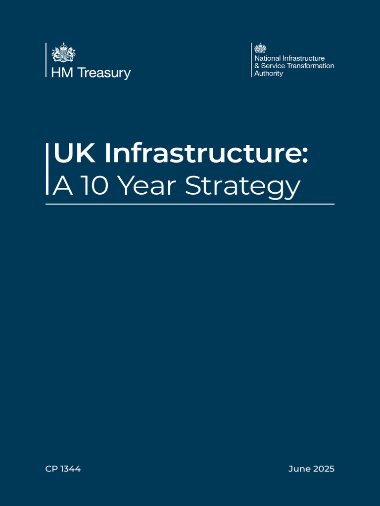 UK Infrastructure 10-Year Strategy 2025 | PDF | Infrastructure ...