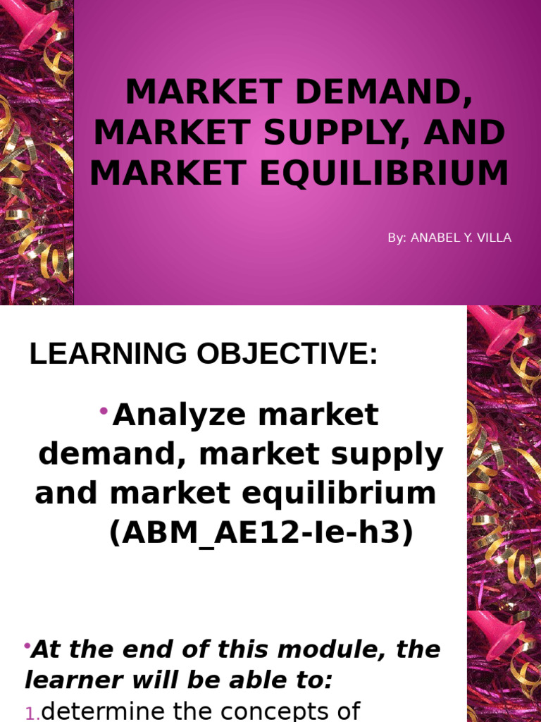 Q3 - AE12 - Lesson 3 - Market Demand Market Supply and Market | PDF ...