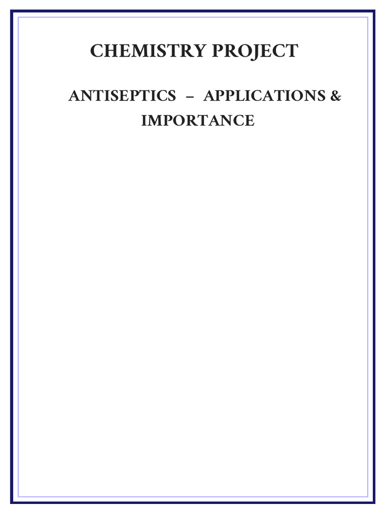Antiseptics Project RicherContent | PDF | Disinfectant | Antimicrobial