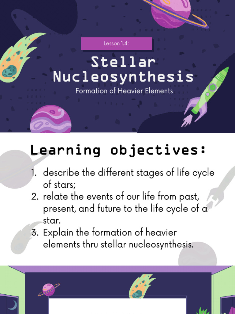 QUARTER1_LESSON1_P4_STELLAR-NUCLEOSYNTHESIS | PDF