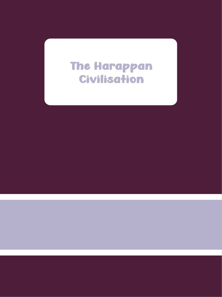 Overview of the Harappan Civilization | PDF