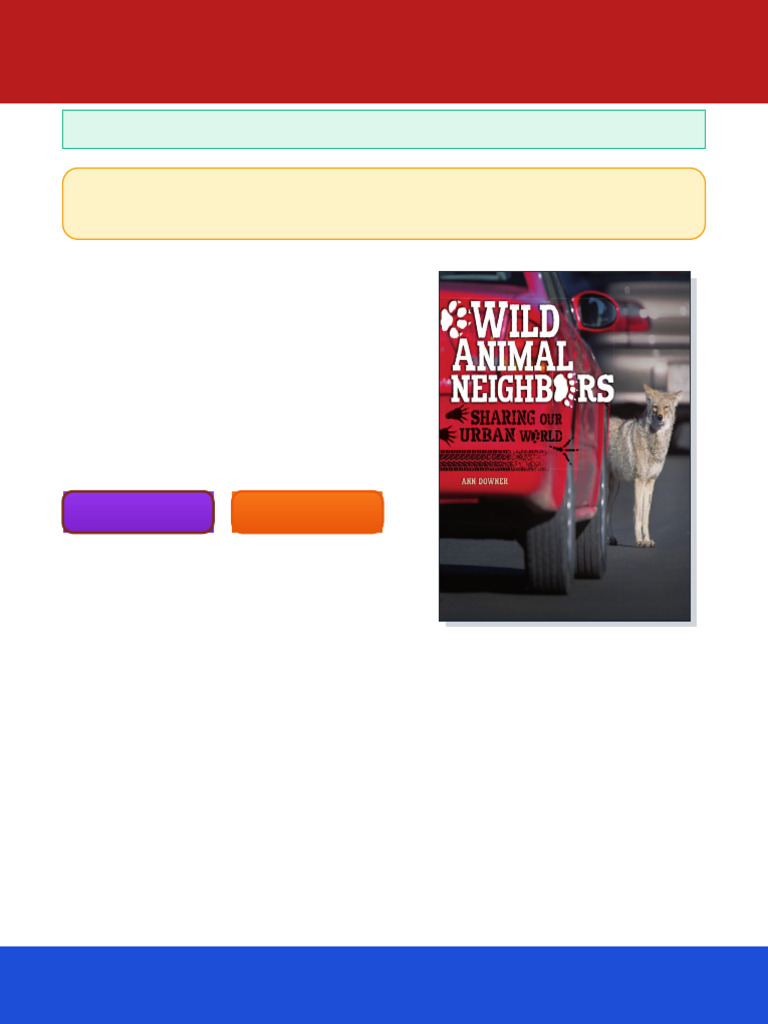 Wild Animal Neighbors Sharing Our Urban World Downer Ebook Digital ...