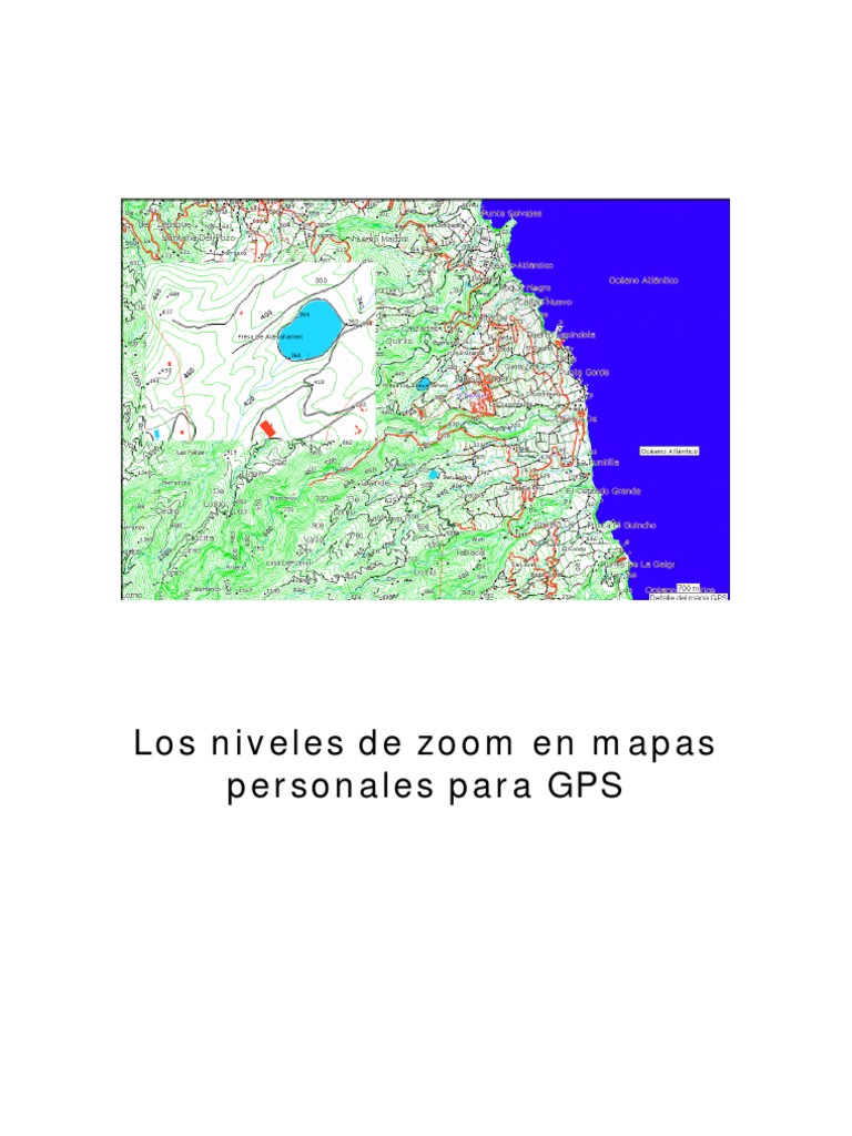 Los Niveles de Zoom en Mapas Personales Para GPS_rev3 | Sistema de ...