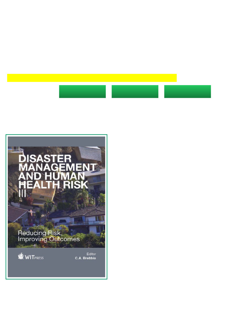 Disaster Management and Human Health Risk III Reducing Risk Improving ...