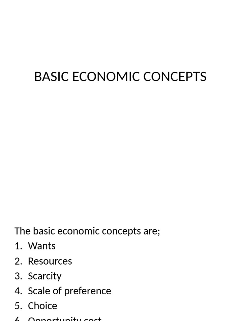 Wk. 1. Contd. Basic Economic Concepts | PDF | Economics | Goods