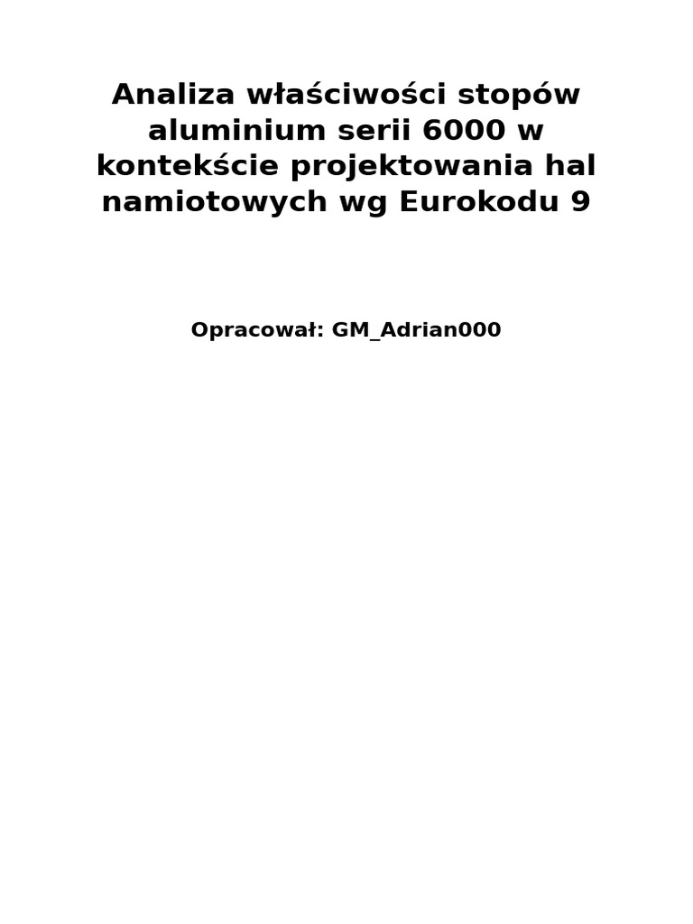 Analiza Właściwości Stopów Aluminium Serii 6000 W Kontekście ...