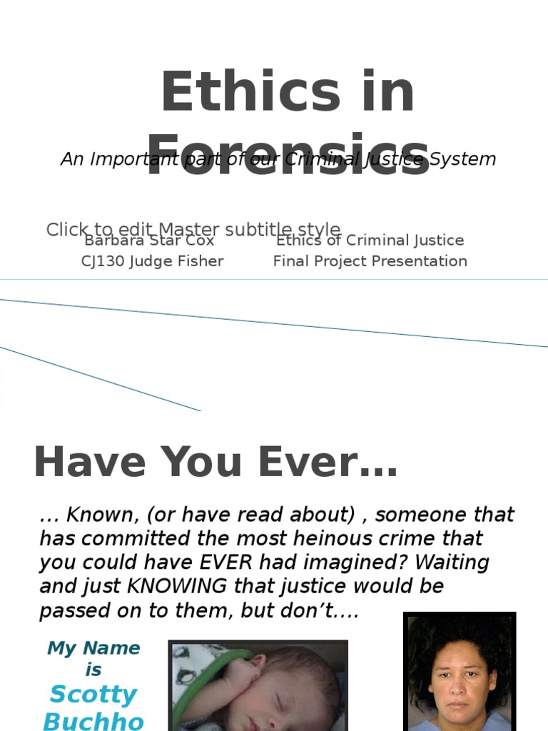 An Exploration of Forensic Science: Its History, Ethics, Applications ...