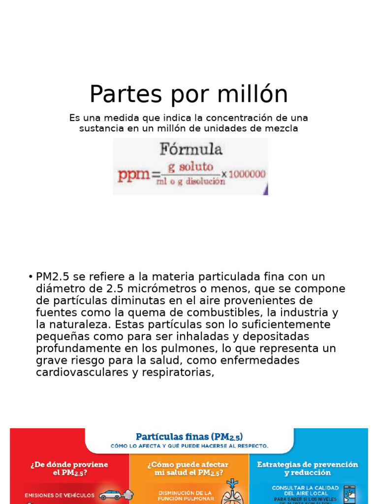 Partes Por Millón: Es Una Medida Que Indica La Concentración de Una ...