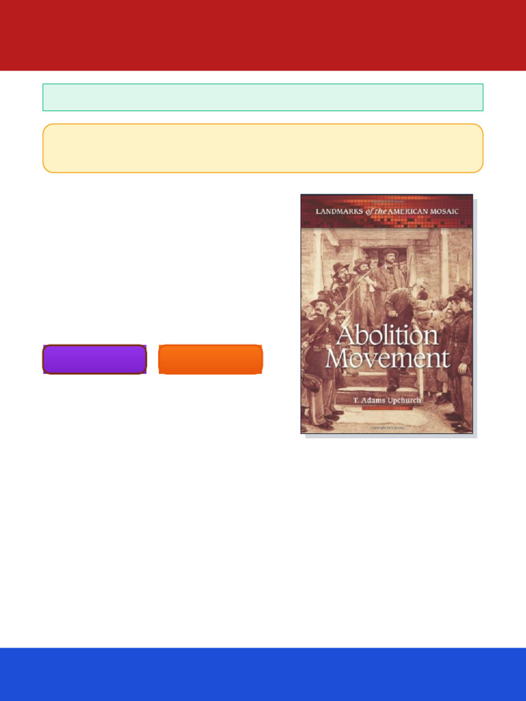 Abolition Movement Landmarks of The American Mosaic T. Adams Upchurch ...