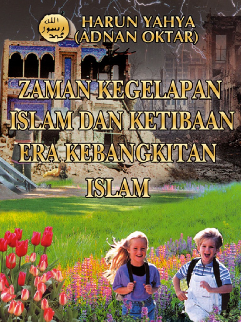 Zaman Kegelapan Islam Dan Ketibaan Era Kebangkitan Islam | PDF