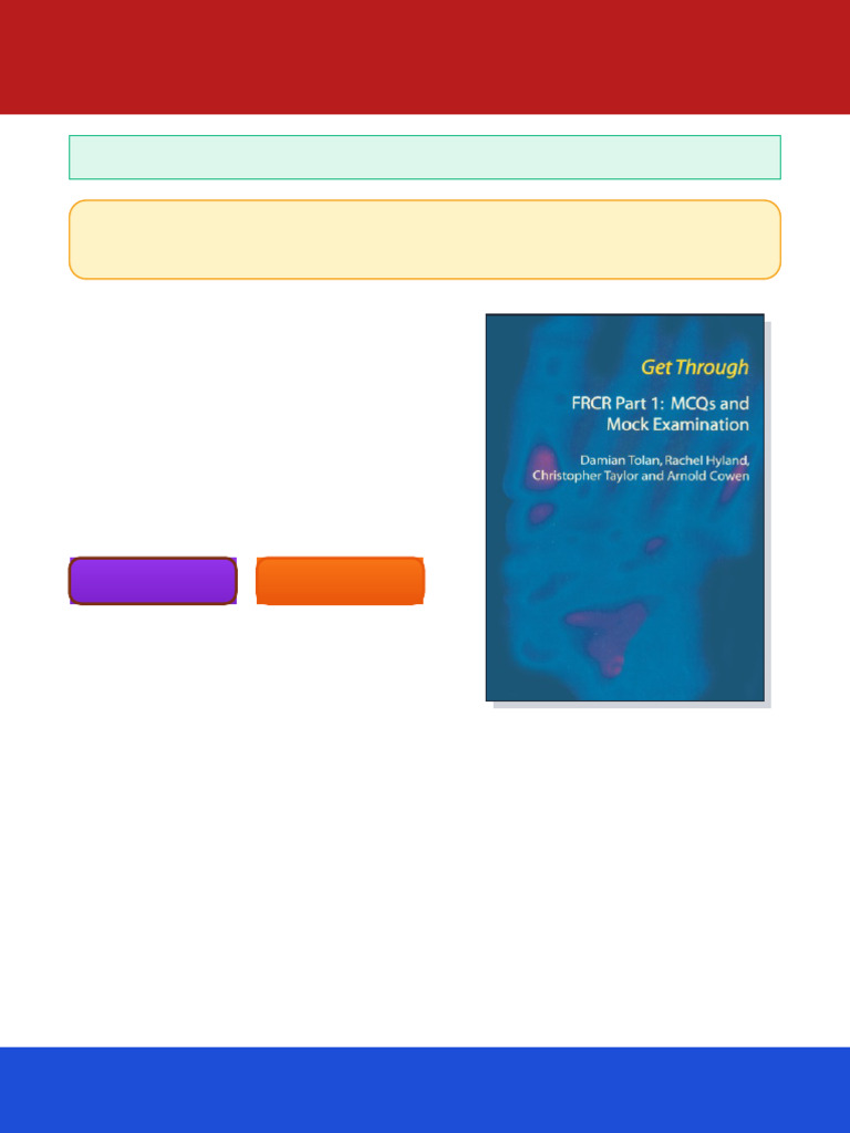 Get Through FRCR Part 1: MCQs and Mock Examination First Edition Cowen ...