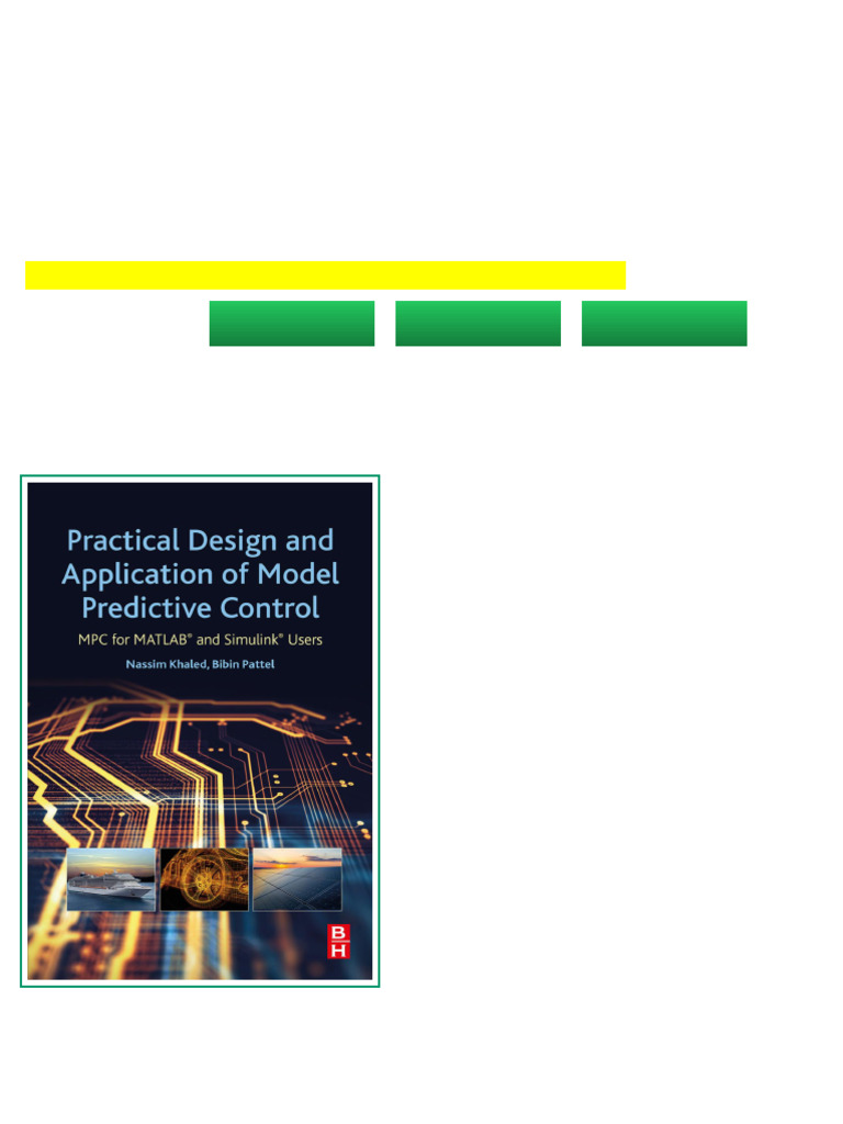 Practical Design and Application of Model Predictive Control MPC for ...