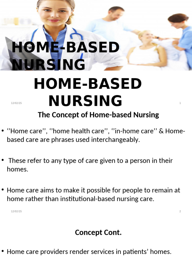 Home-Based Nursing Care Overview | PDF | Nursing | Medicine