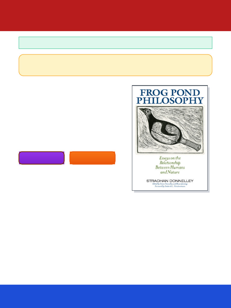 Frog Pond Philosophy Essays On The Relationship Between Humans and ...