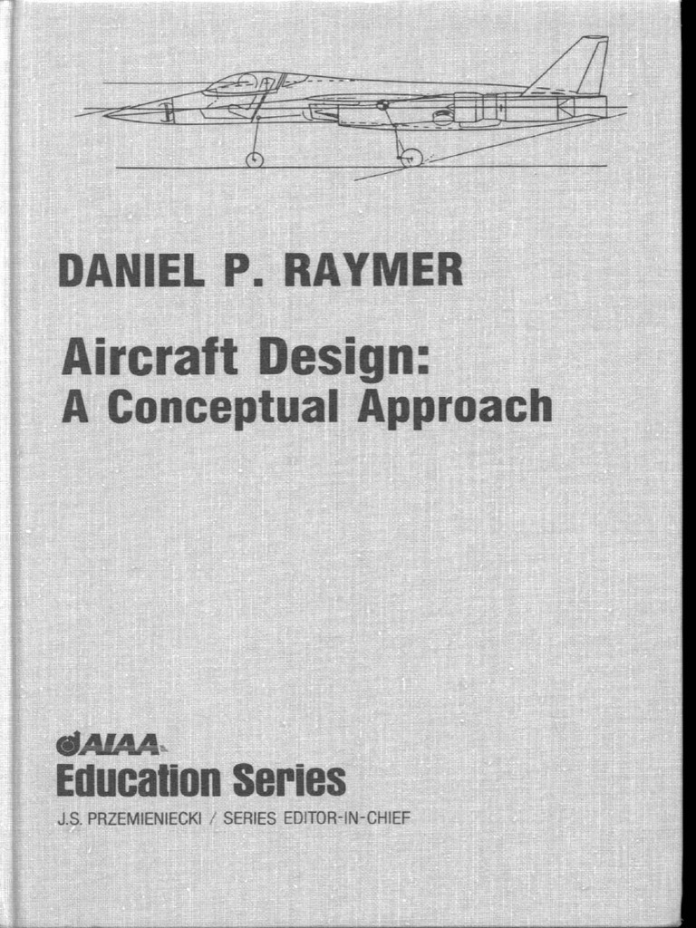 RAYMER - Aircraft Design-A Conceptual Approach-1 | PDF