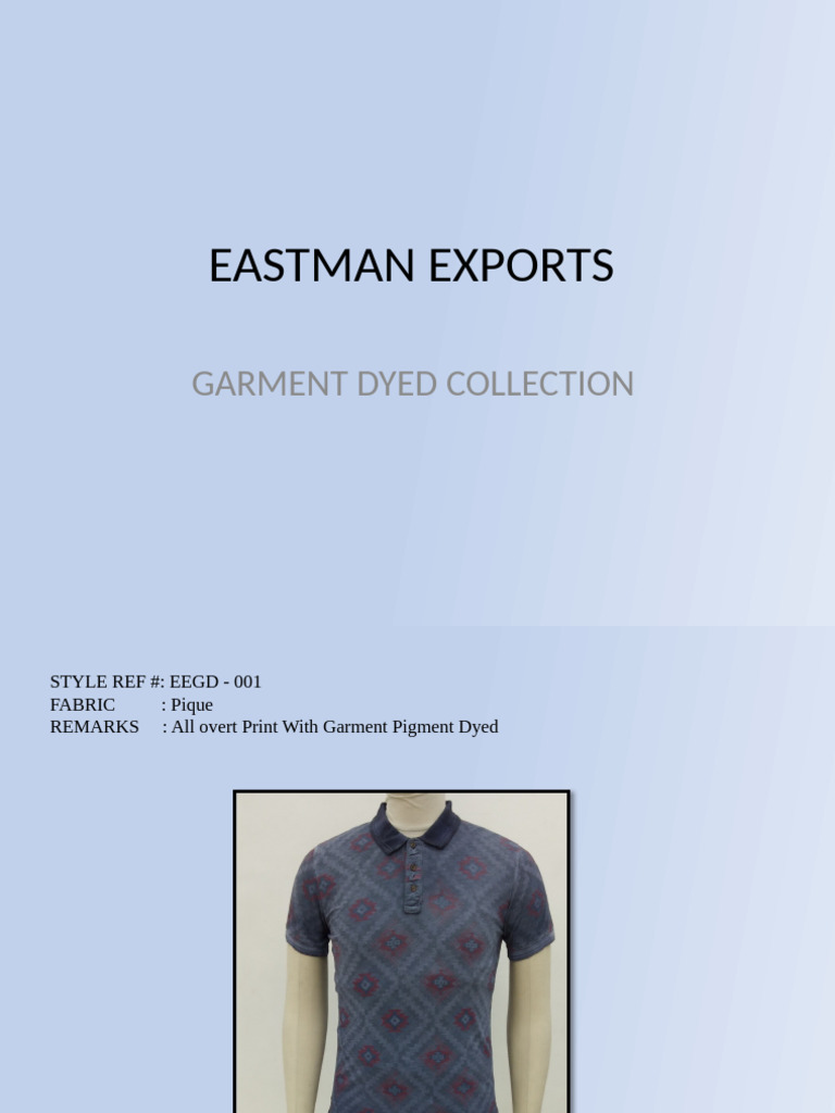Eastman Exports Garment Dyed Styles | PDF