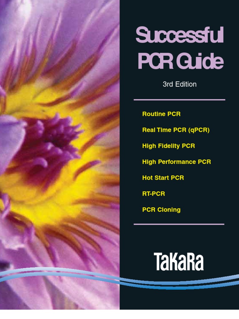 TaKaRa Successful PCR Guide 3rd Ed | PDF | Real Time Polymerase Chain ...