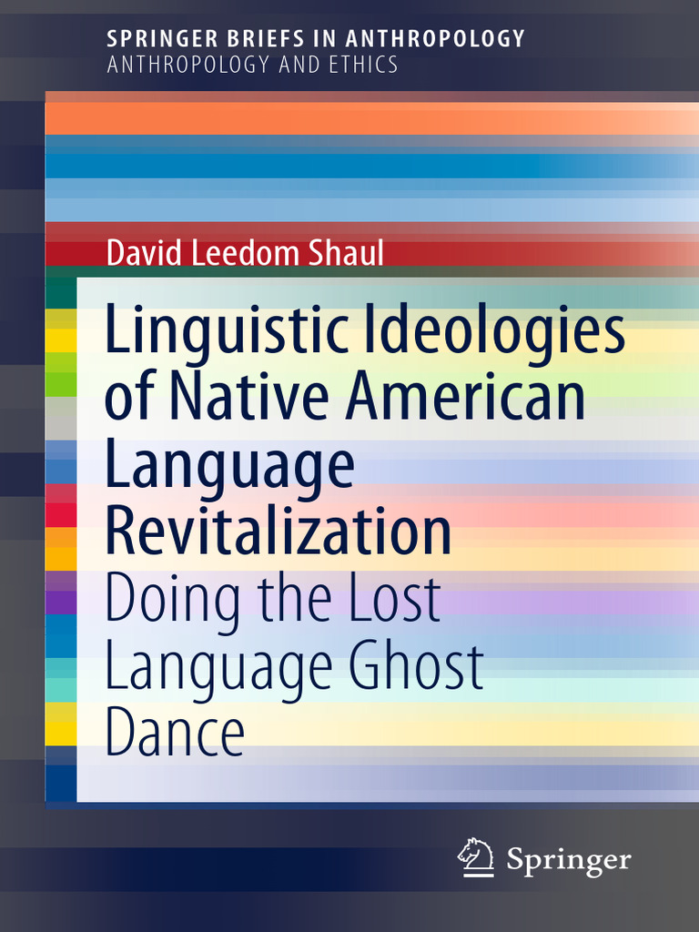Linguistic Ideologies of Native American Language Revitalization | PDF ...