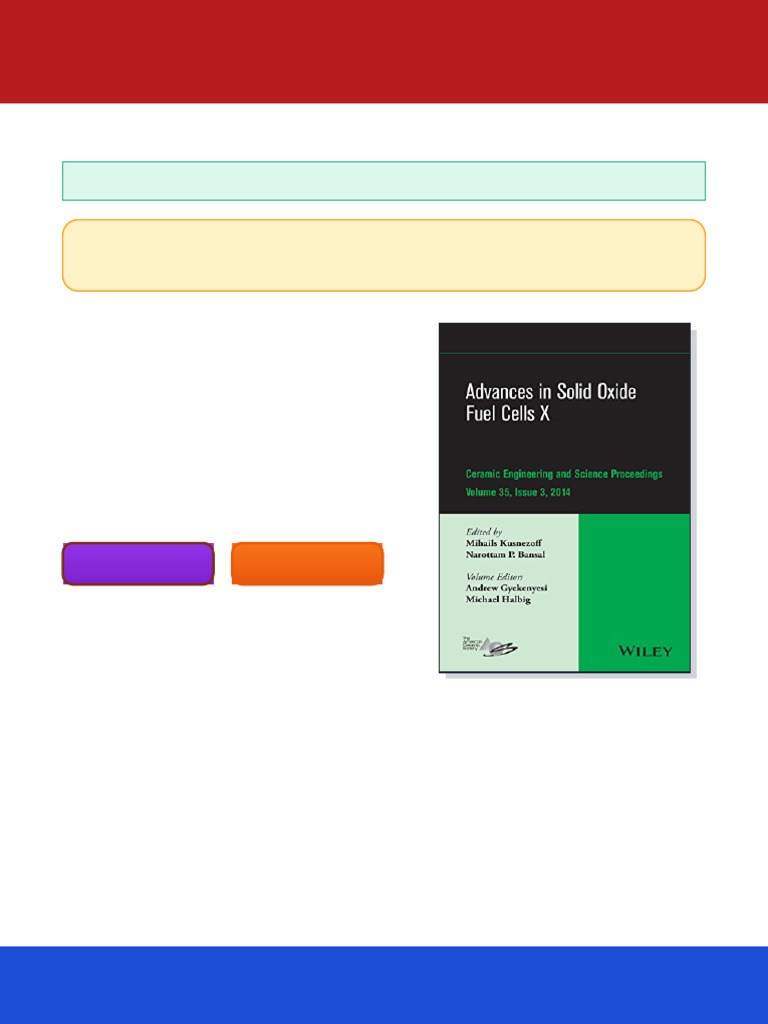 Advances in solid oxide fuel cells X a collection of papers presented ...