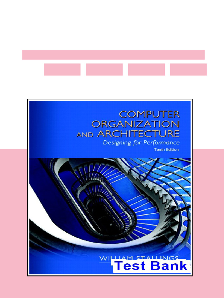 Computer Organization and Architecture 10th Edition Stallings Test Bank ...