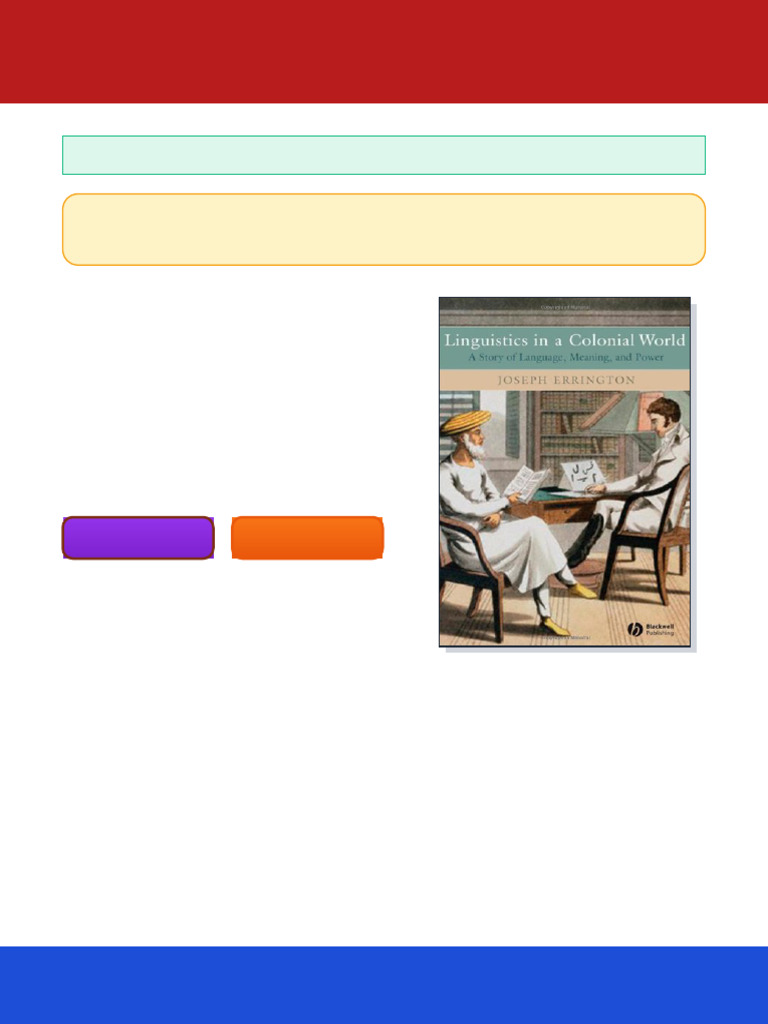 Linguistics in a Colonial World A Story of Language Meaning and Power ...