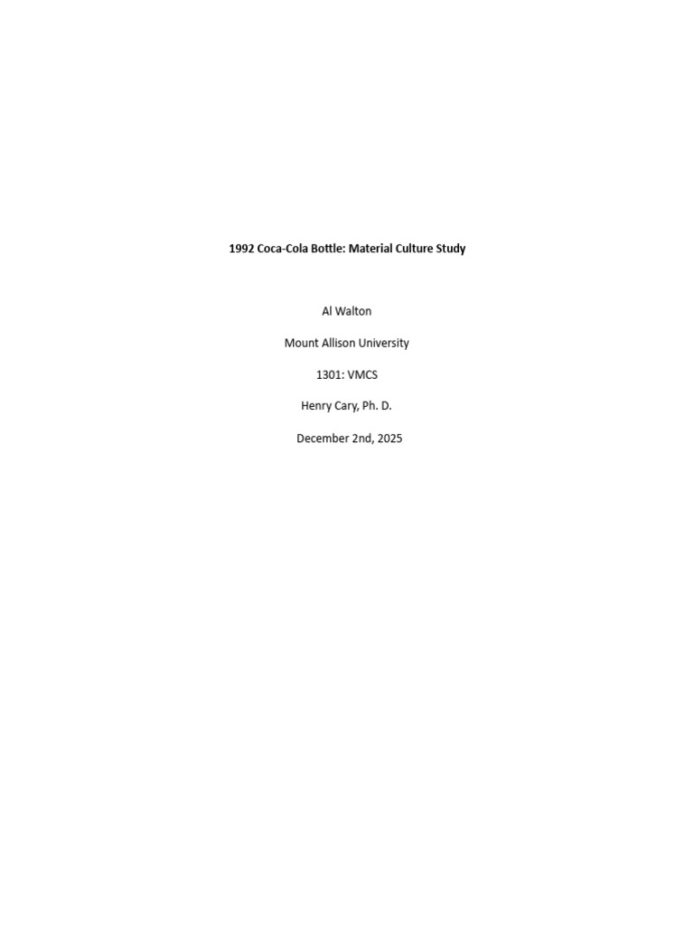 1992 Coca-Cola Bottle - Material Culture Study - Al Walton - Corrected ...