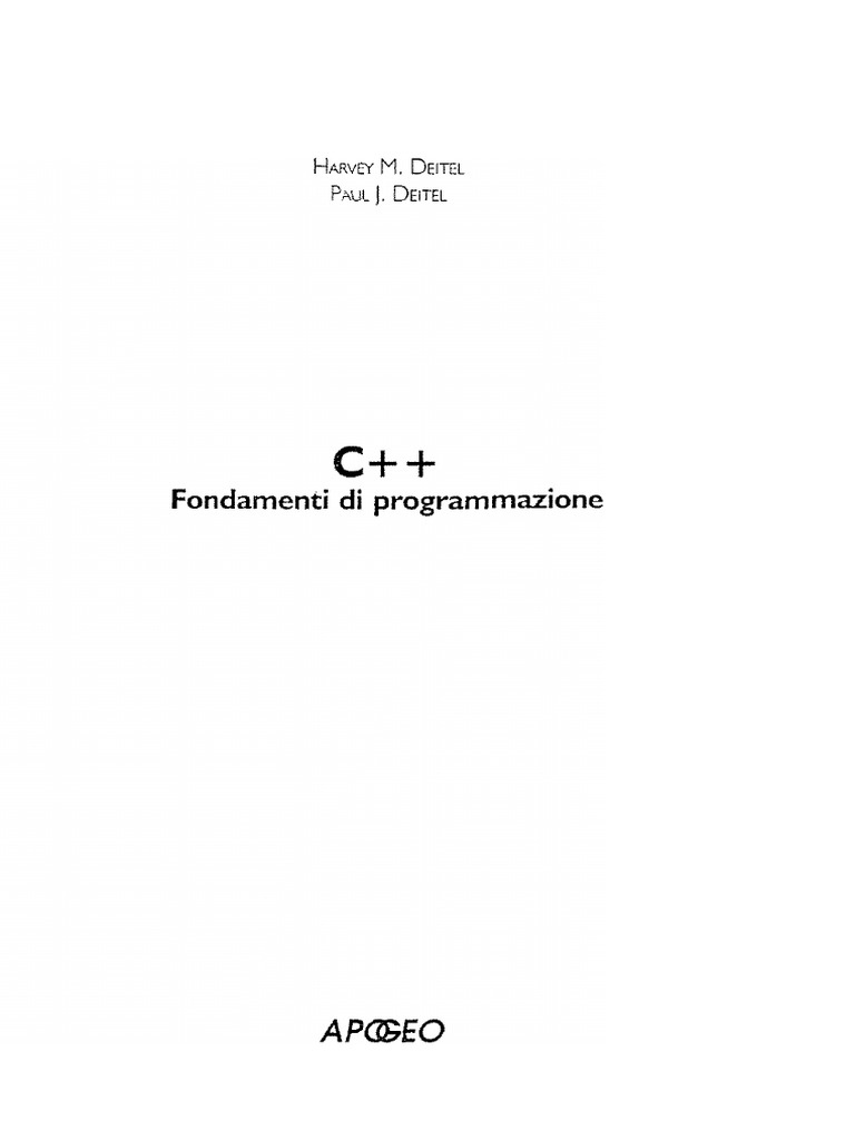 C++. Fondamenti Di Programmazione (Harvey M. Deitel, Paul J. Deitel) (Z ...