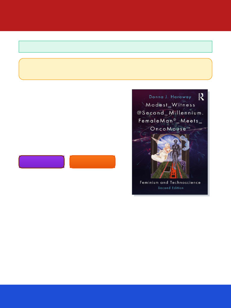 Modest_Witness Second_Millennium FemaleMan_Meets_OncoMouse feminism and technoscience Second ...