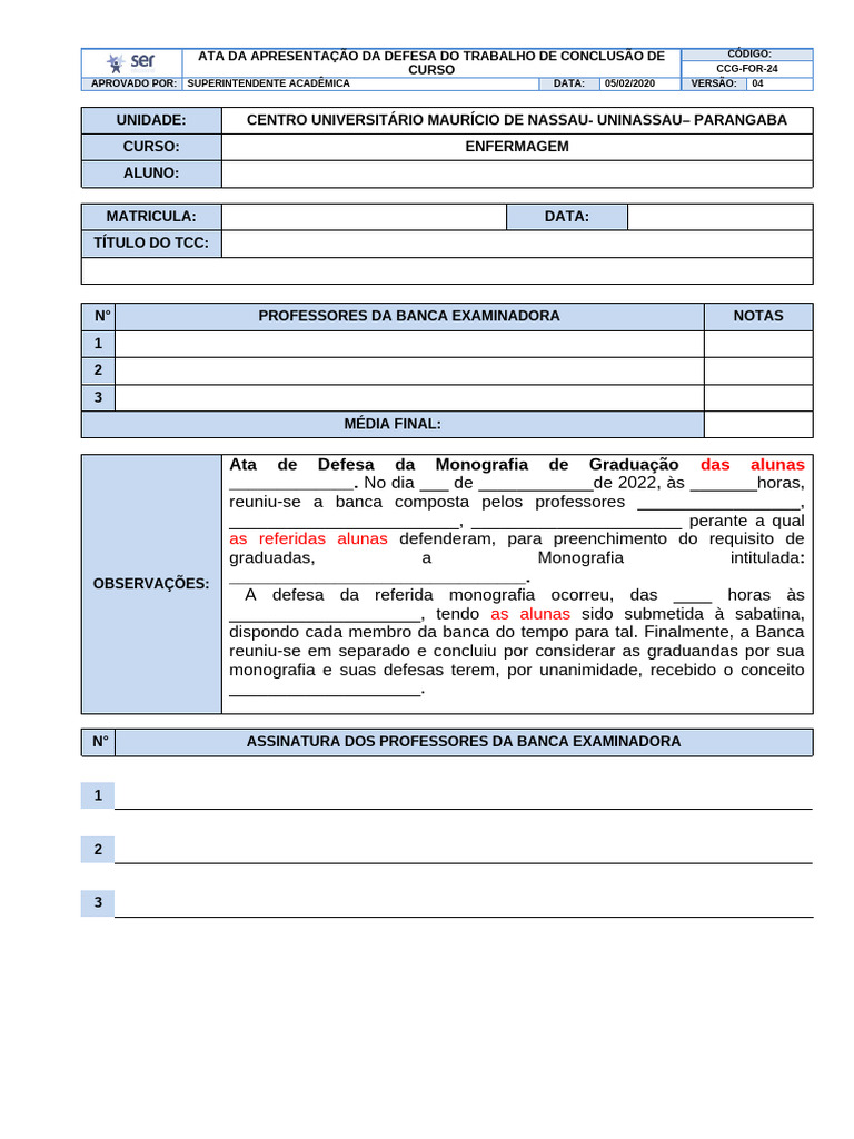 ATA DA APRESENTAÇÃO DA DEFESA DO TRABALHO DE CONCLUSÃO DE CURSO | PDF