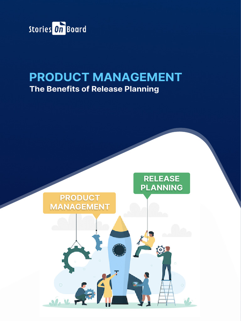 The Benefits of Release Planning For Product Management 1744519587 ...