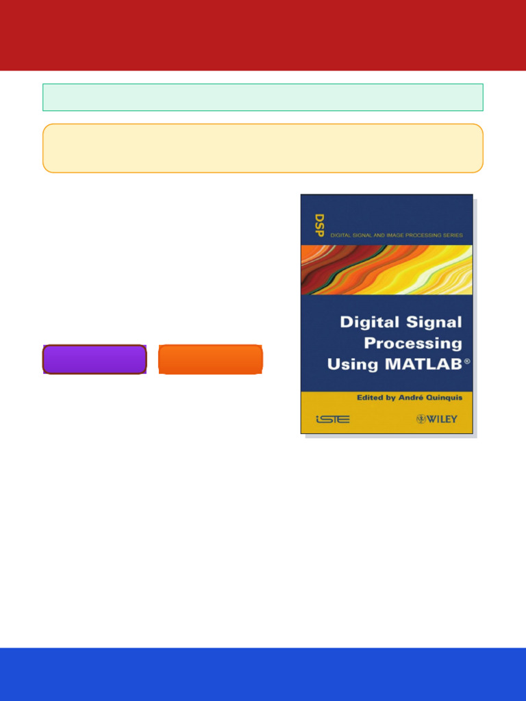 Digital Signal Processing Using MATLAB 1st Edition by AndrÃ© QuinquisÂ ISBN 9780470393574 Ebook ...