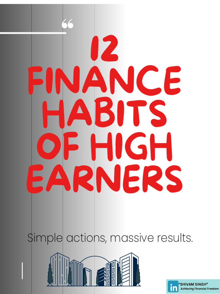 12 Finance Habits of High Earners? | PDF
