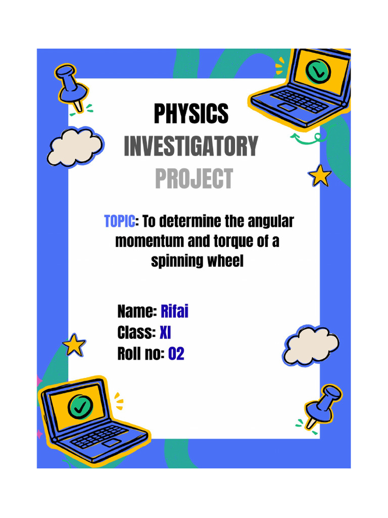Angular Momentum & Torque Project Report | PDF | Torque | Rotation ...