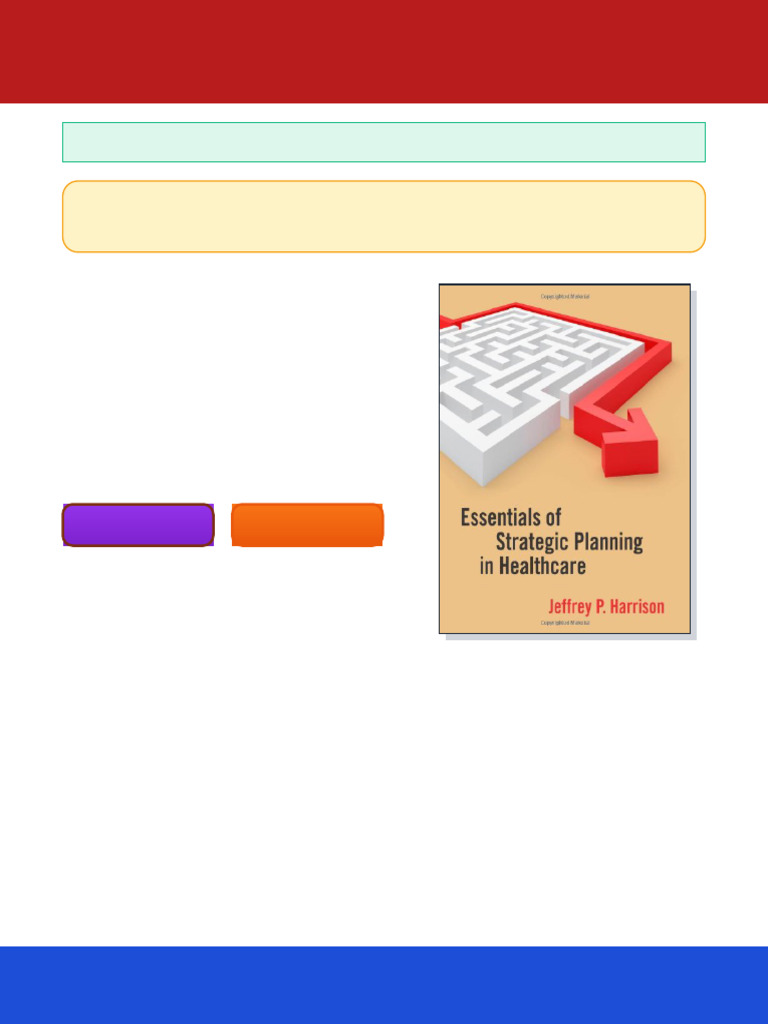 Essentials of Strategic Planning in Healthcare First Edition Jeffrey P ...