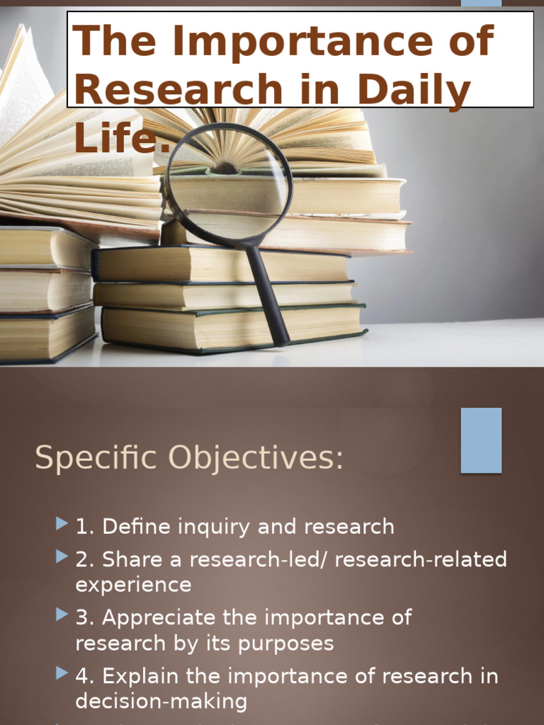Lesson 1 Importance of Research in Daily Life | PDF | Inquiry | Knowledge