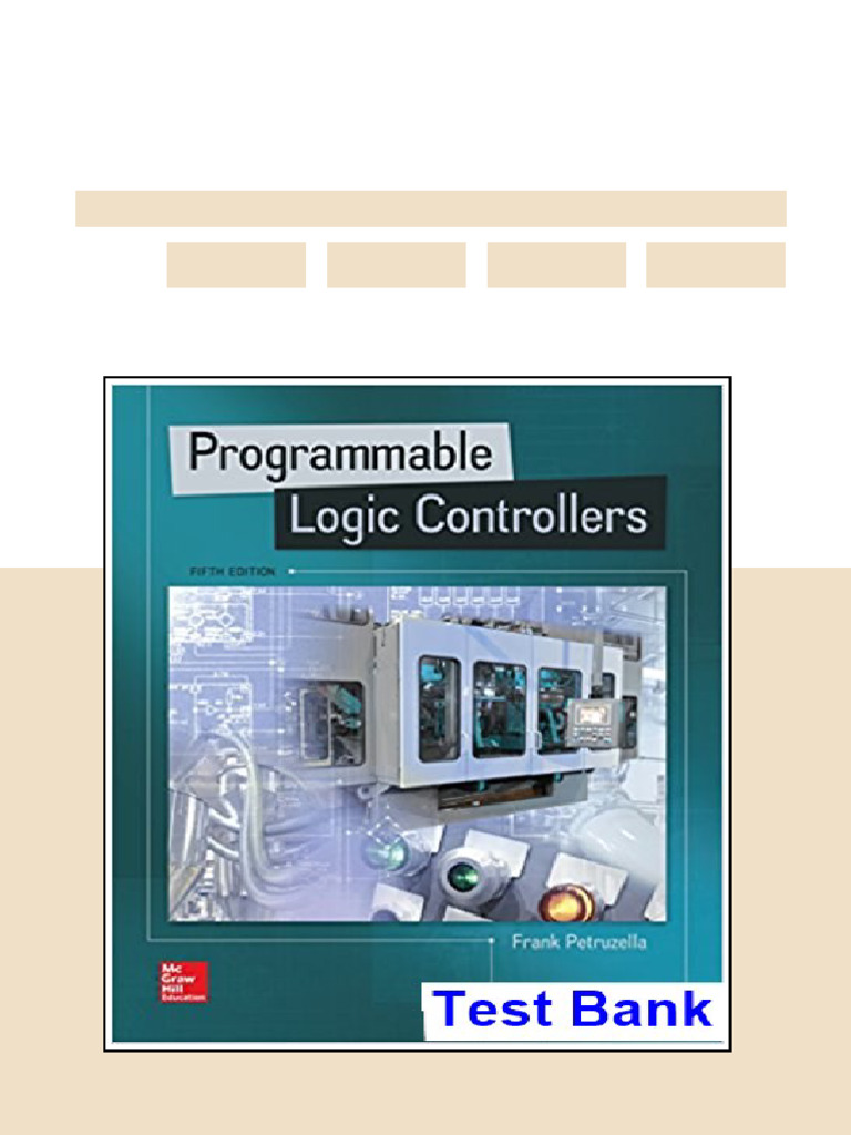 Programmable Logic Controllers 5th Edition Petruzella Test Bank full ...