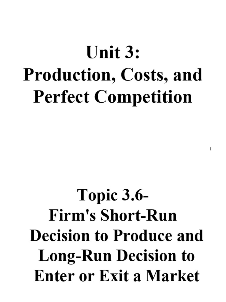 Micro Topic 3.6 - Firm's Short-Run and Long-Run Decision To Produce ...